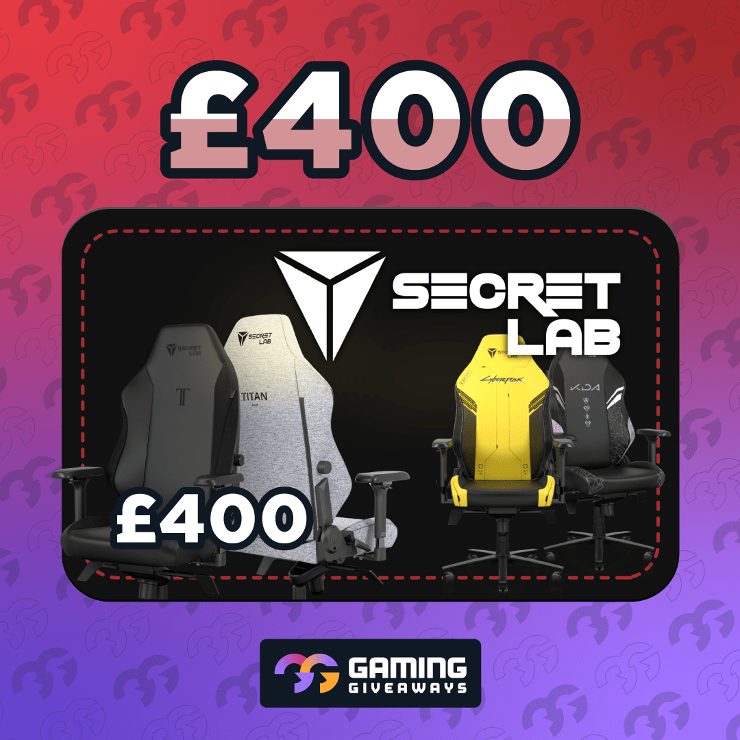 SecretLab £400 Gift Card #7 - Gaming Giveaways