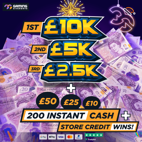 £20K+ Cash Prize Comp & 200 instant wins - Gaming Giveaways