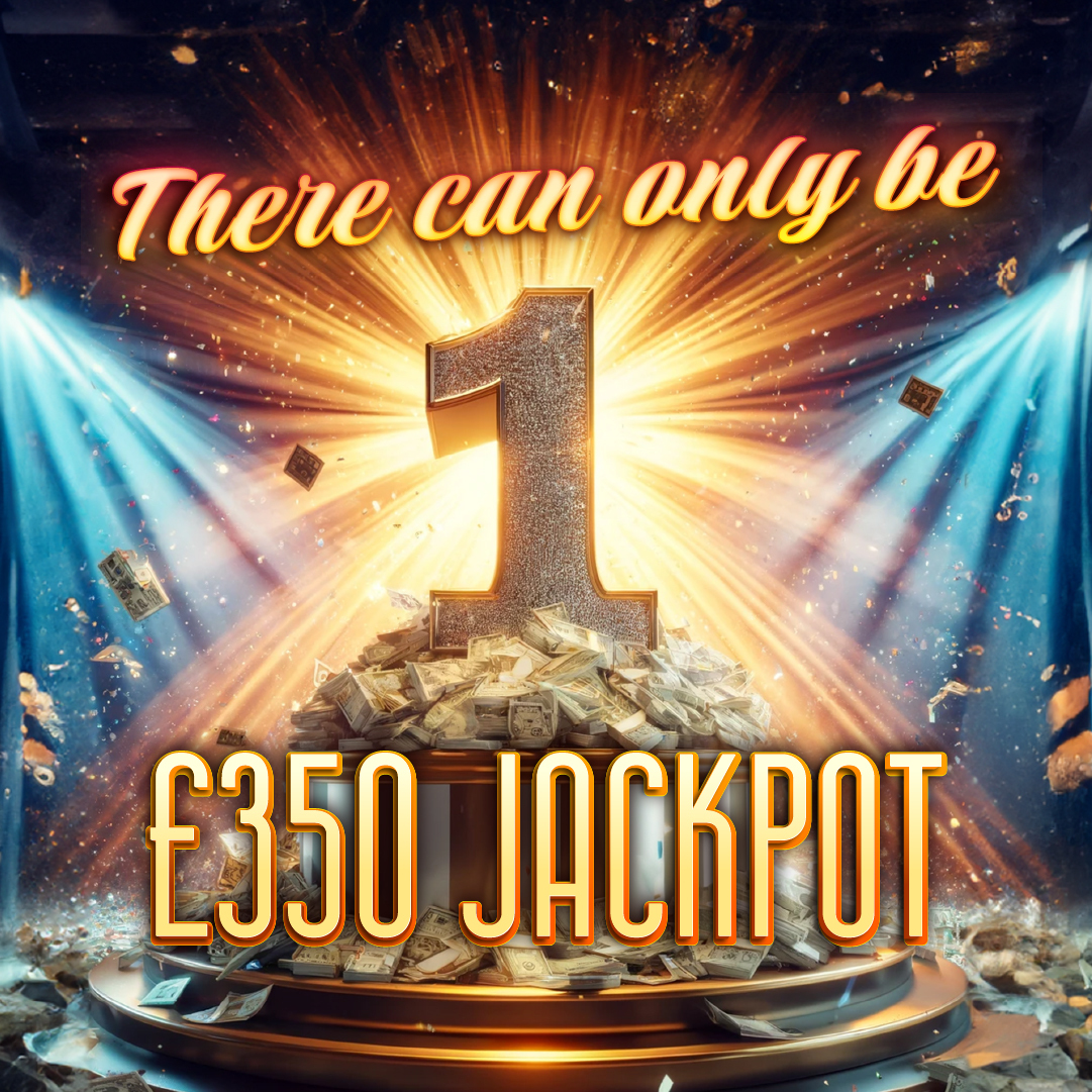 There Can Only Be 1: £350 Cash Jackpot - Gaming Giveaways