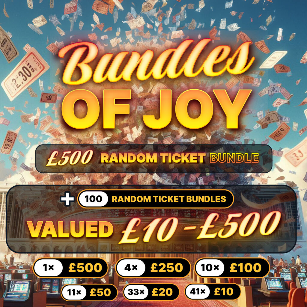 *AUTO DRAW* Bundles of Joy: £500 Ticket Bundle + 100 Instant Wins #2 ...