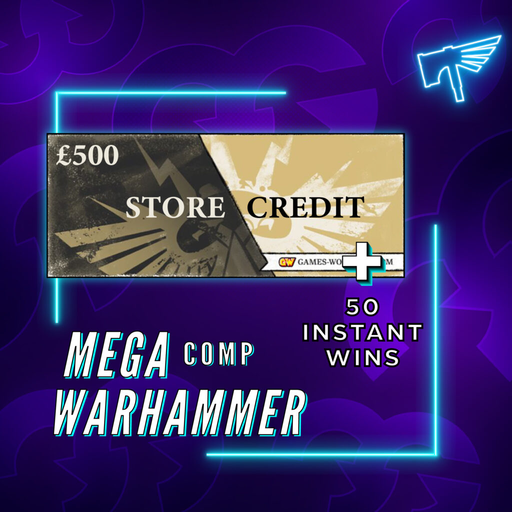 MEGA Warhammer Comp + Instant Wins #8 - Gaming Giveaways