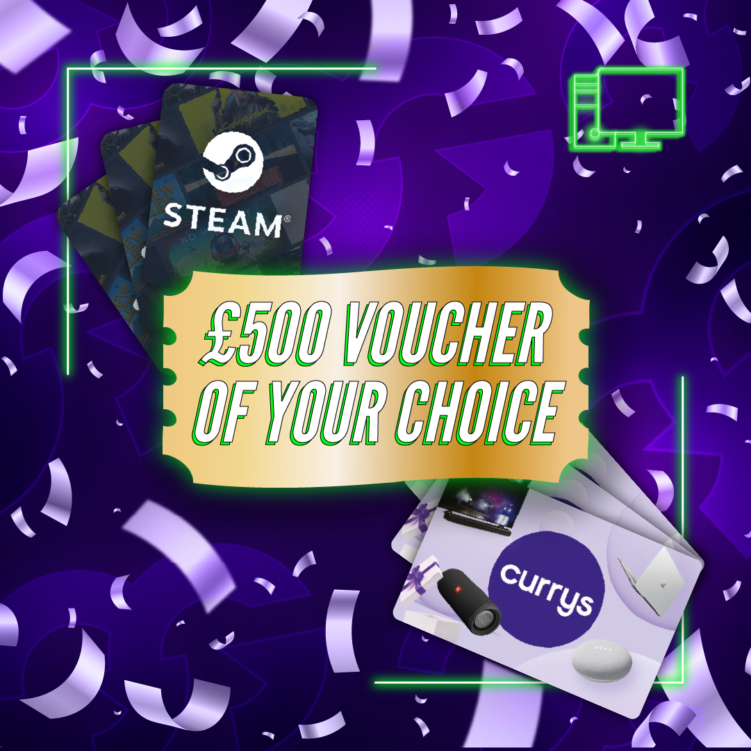 £500 PC Voucher of Your Choice #2 - Gaming Giveaways