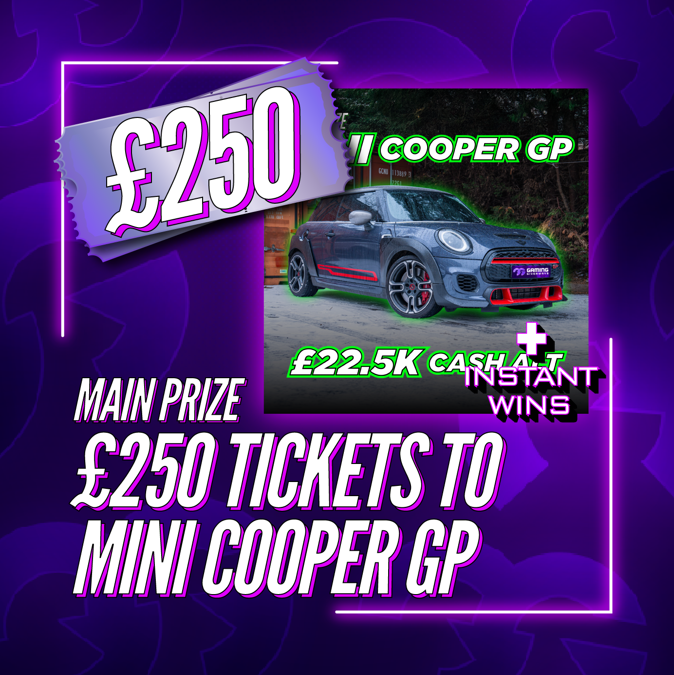 £250 Tickets To The Mini Cooper GP + Instant Wins #2 - Gaming Giveaways