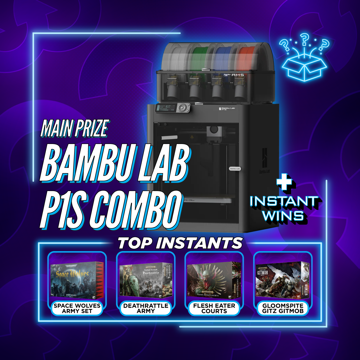 Bambu Lab P1S + Warhammer Instant Wins #2 - Gaming Giveaways